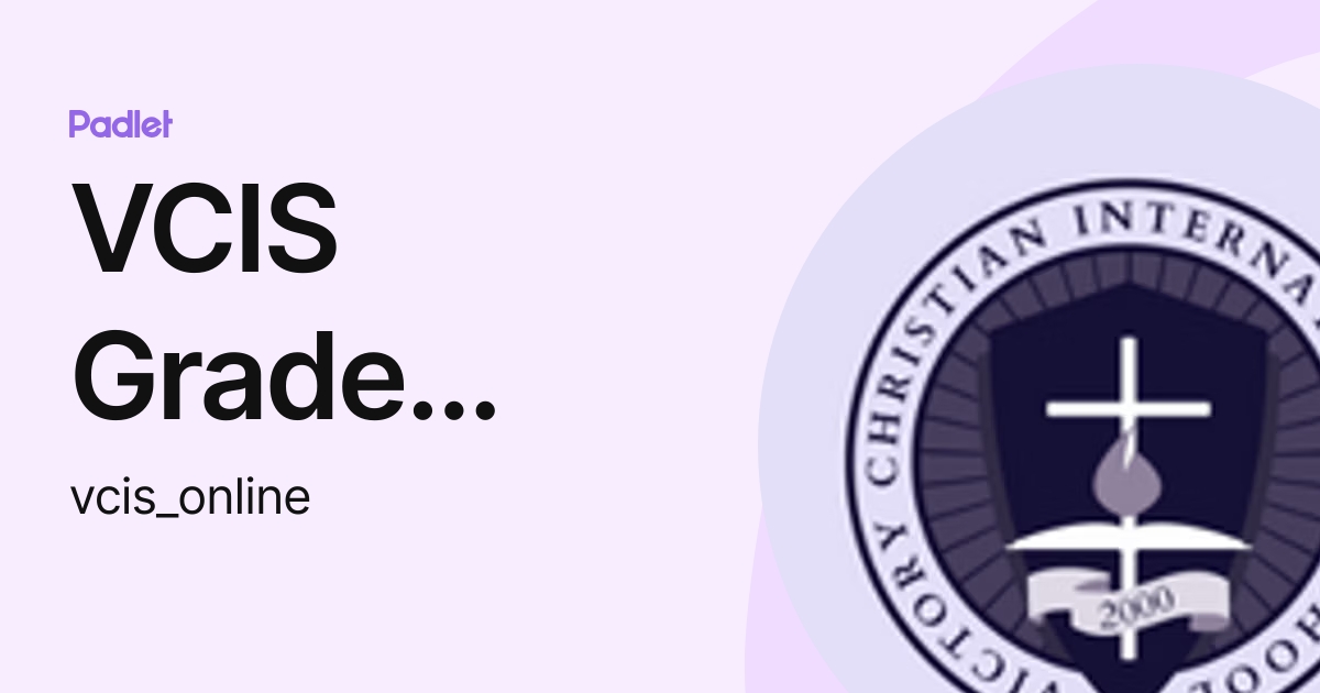 VCIS Grade School (vcis_online) profile | Padlet