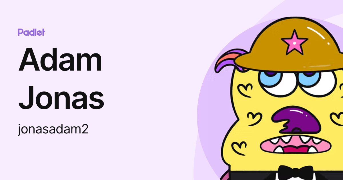 Adam Jonas (jonasadam2) profile | Padlet