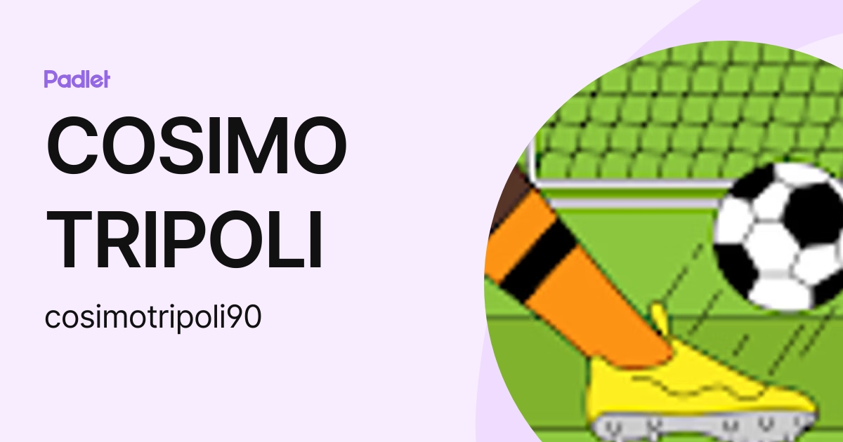 COSIMO TRIPOLI (cosimotripoli90) profile | Padlet
