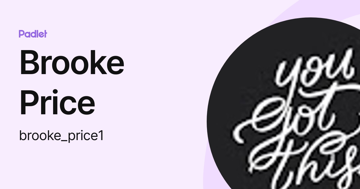 Brooke Price (brooke_price1) profile | Padlet