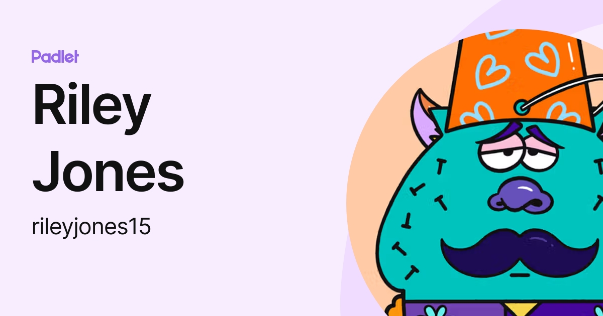 Riley Jones (rileyjones15) profile | Padlet