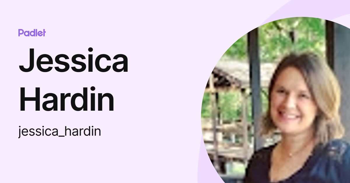 Jessica Hardin (jessica_hardin) profile | Padlet