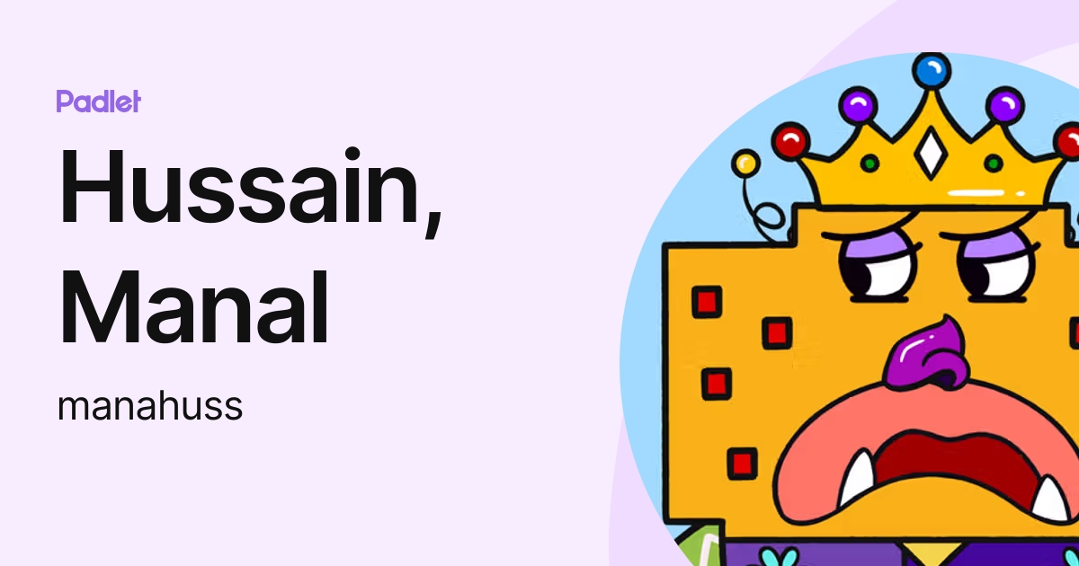 Hussain, Manal (manahuss) profile | Padlet