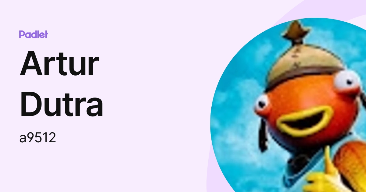 Artur Dutra (a9512) profile | Padlet