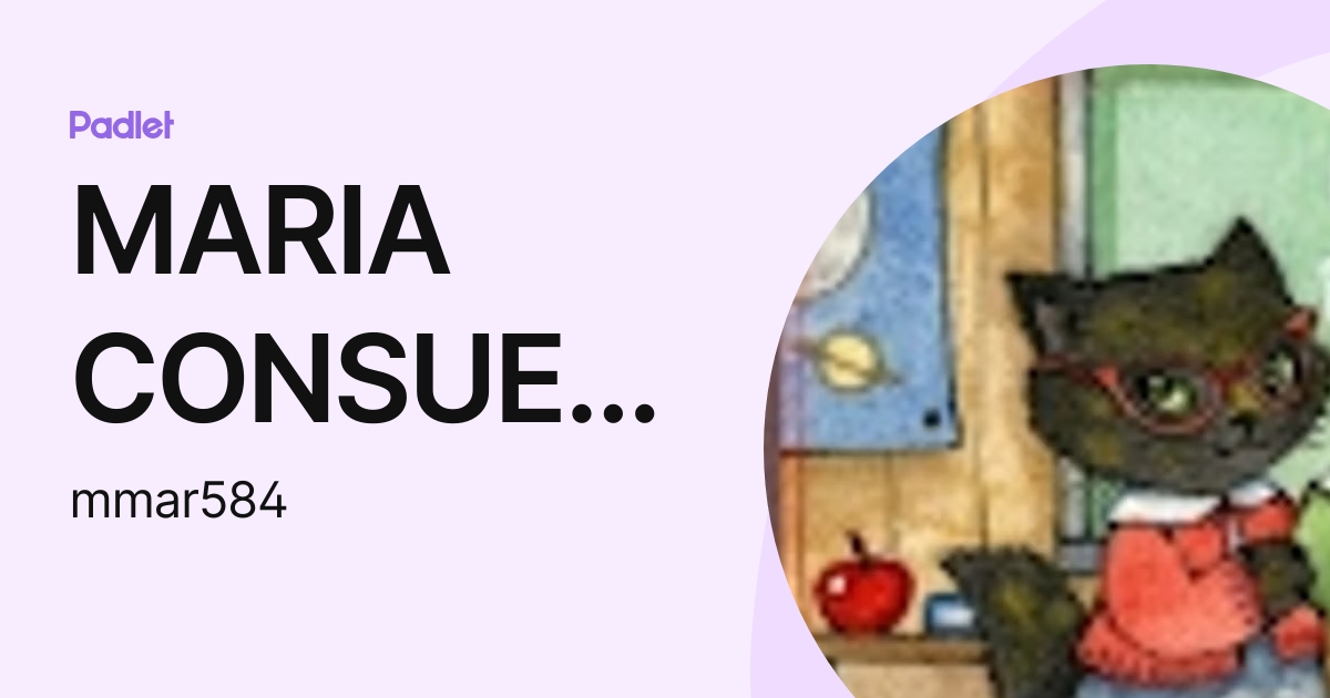 MARIA CONSUELO MARTINEZ GARCIA (mmar584) profile | Padlet