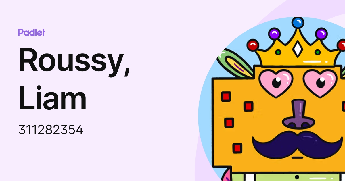 Roussy, Liam (311282354) profile | Padlet