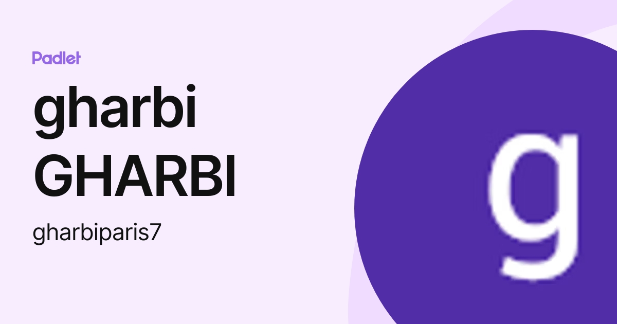 gharbi GHARBI (gharbiparis7) profile | Padlet