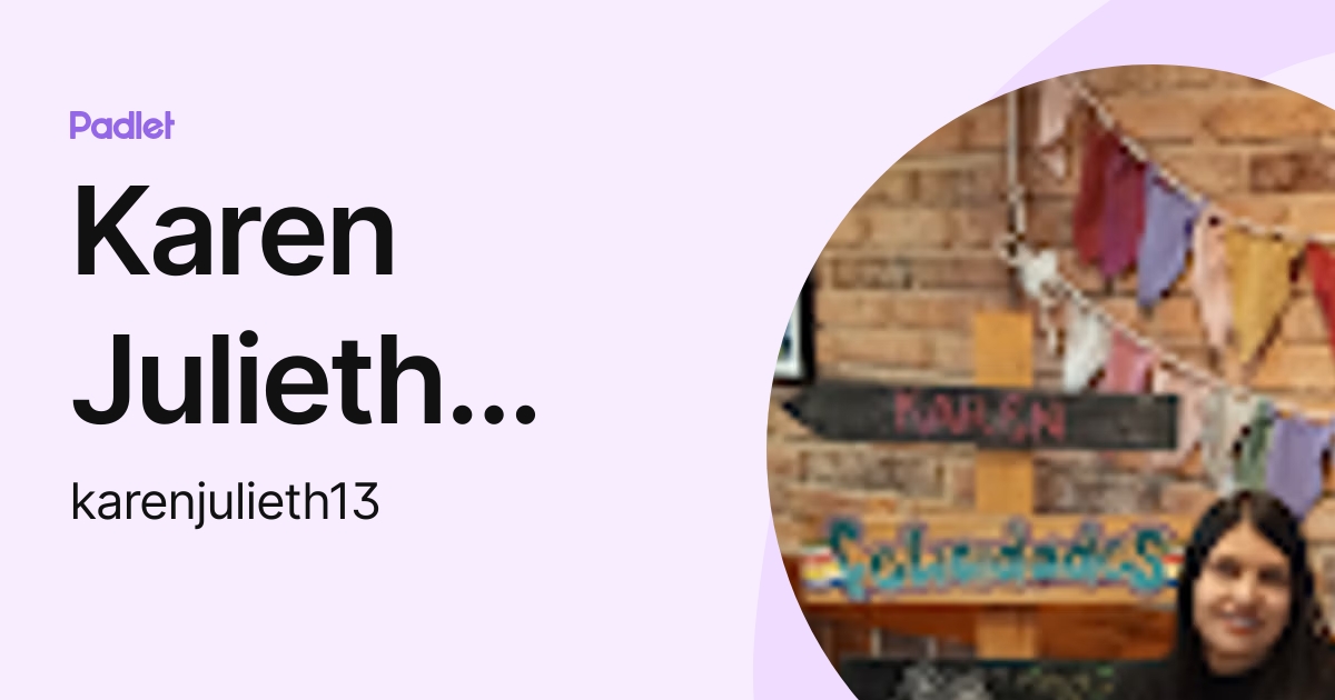 Karen Julieth Malaver Ramirez (karenjulieth13) profile | Padlet