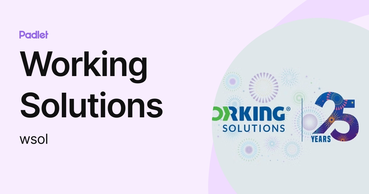 Working Solutions (wsol) profile | Padlet