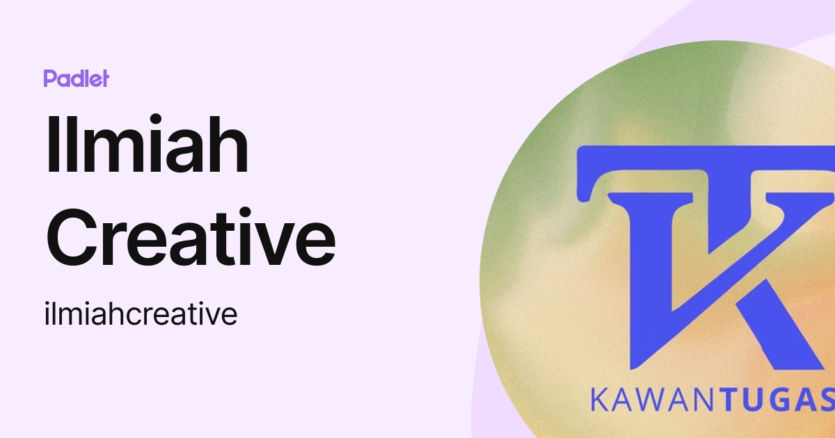 Ilmiah Creative (ilmiahcreative) profile | Padlet