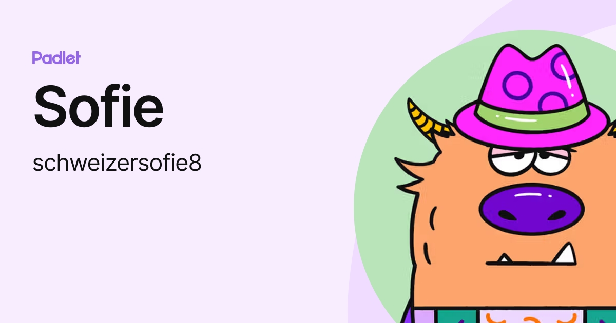 Sofie (schweizersofie8) profile | Padlet