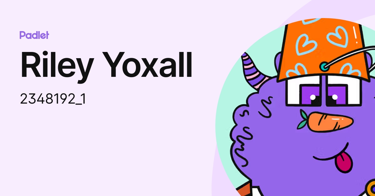 Riley Yoxall (2348192_1) profile | Padlet