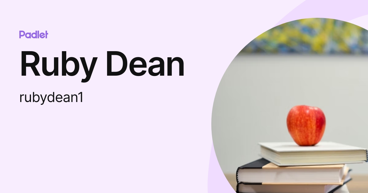 Ruby Dean (rubydean1) profile | Padlet