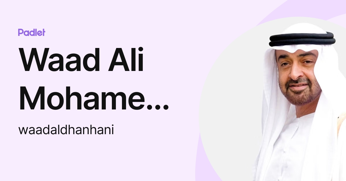 Waad Ali Mohamed Aldhanhani (waadaldhanhani) profile | Padlet