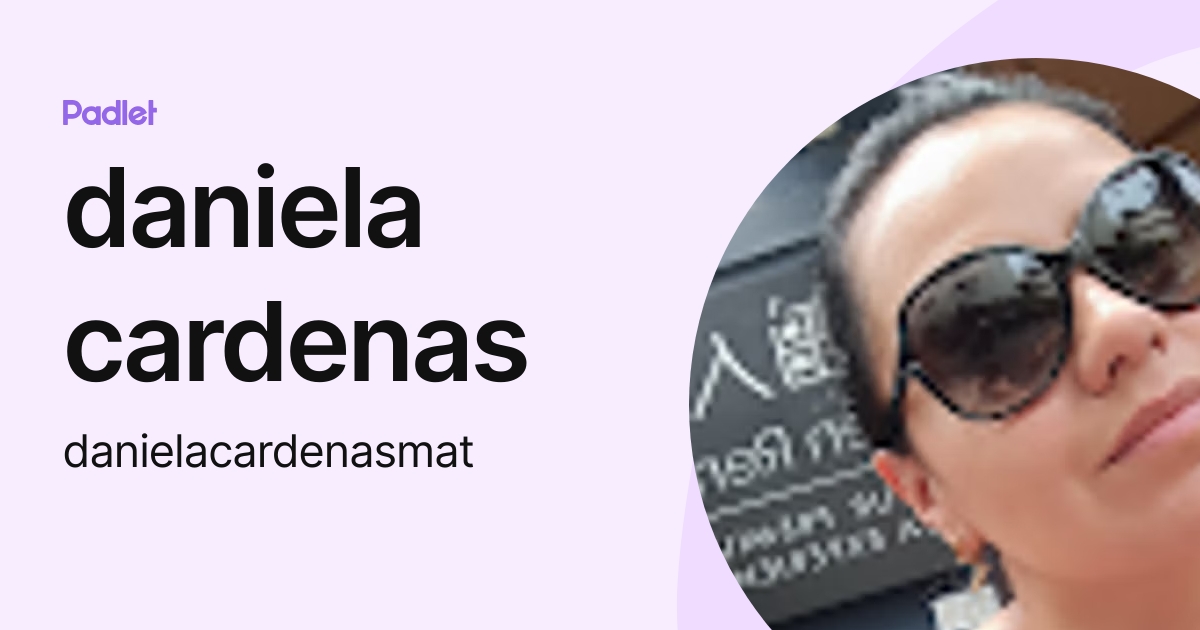 daniela cardenas (danielacardenasmat) profile | Padlet