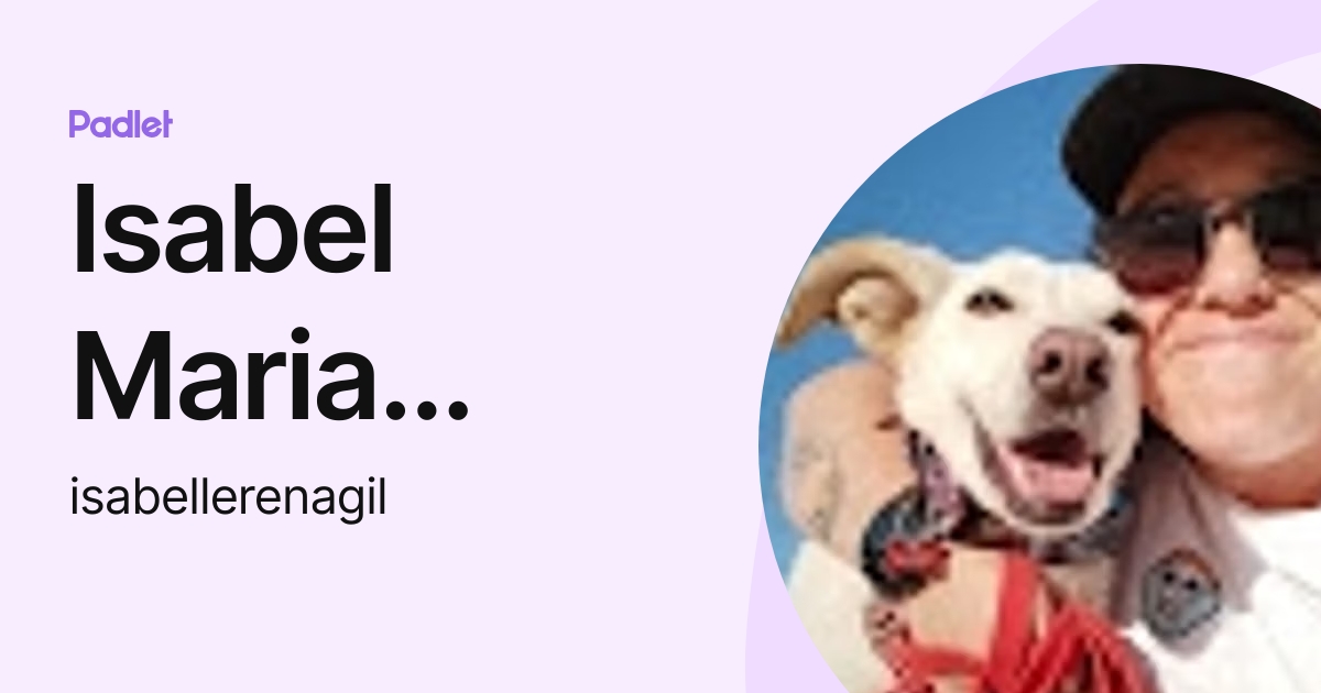 Isabel Maria Lerena Gil (isabellerenagil) profile | Padlet
