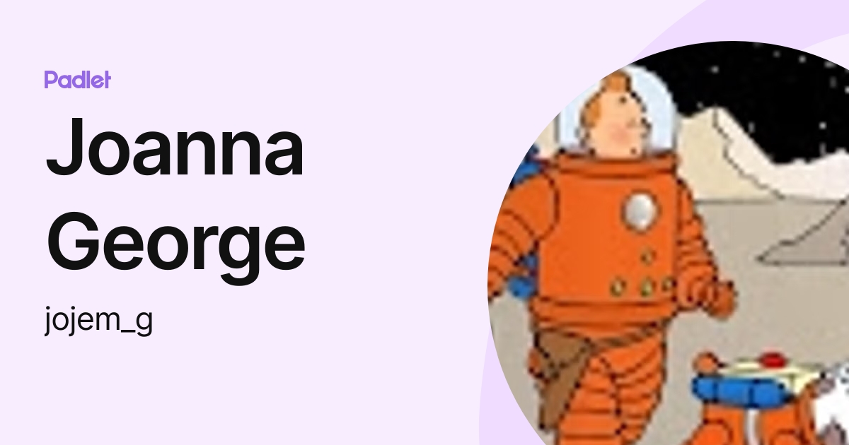 Joanna George (jojem_g) profile | Padlet