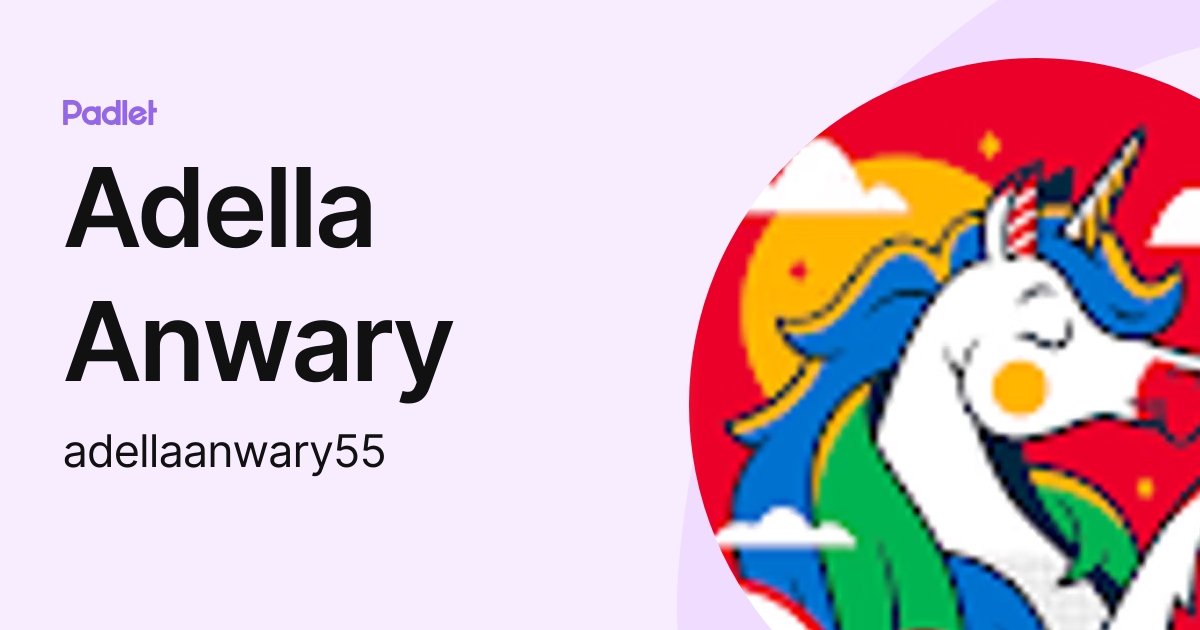 Adella Anwary (adellaanwary55) profile | Padlet