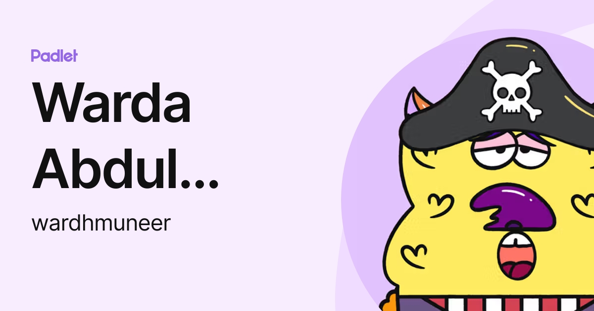 Warda Abdul Rahman (wardhmuneer) profile | Padlet