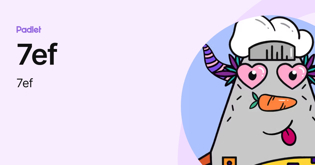 7ef (7ef) profile | Padlet