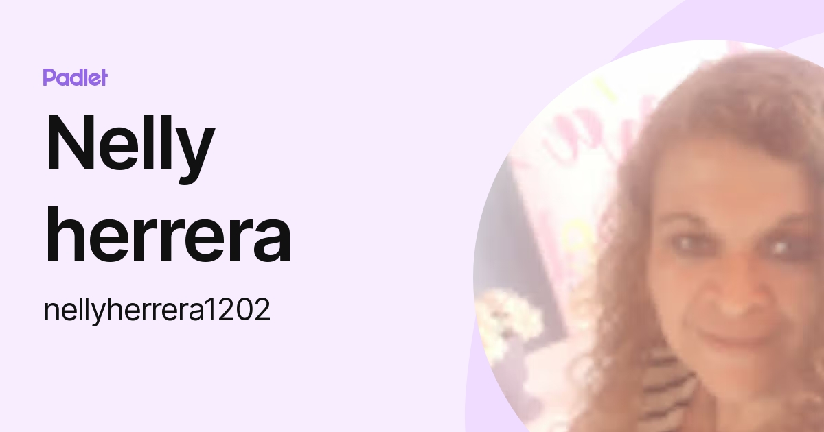 Nelly herrera (nellyherrera1202) profile | Padlet