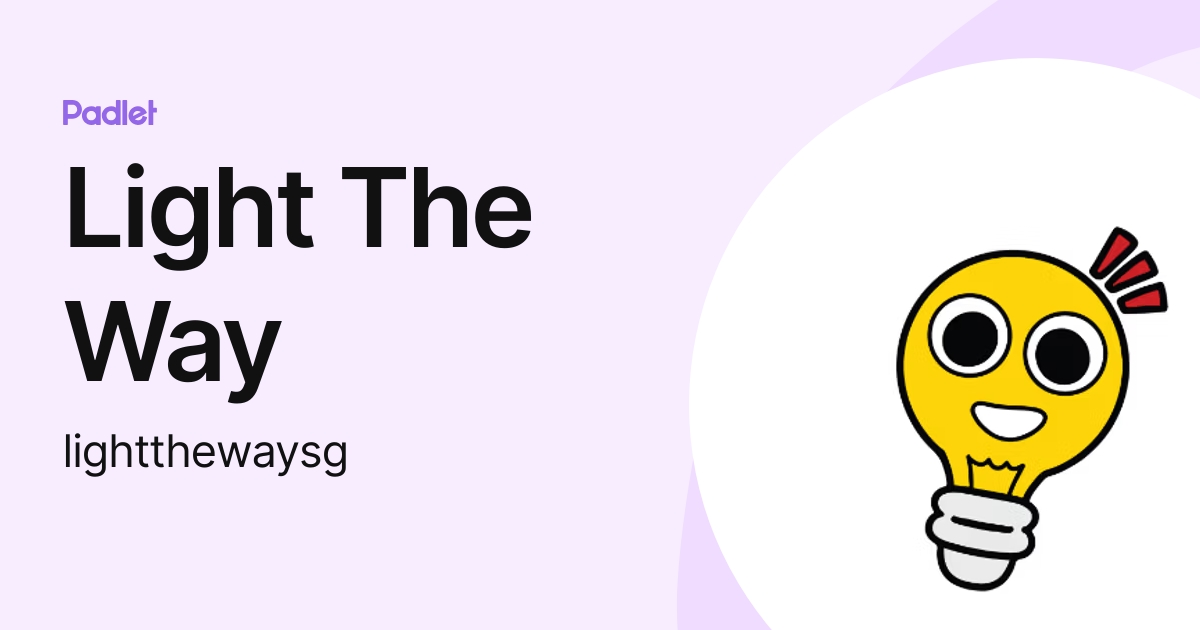 Light The Way (lightthewaysg) profile | Padlet