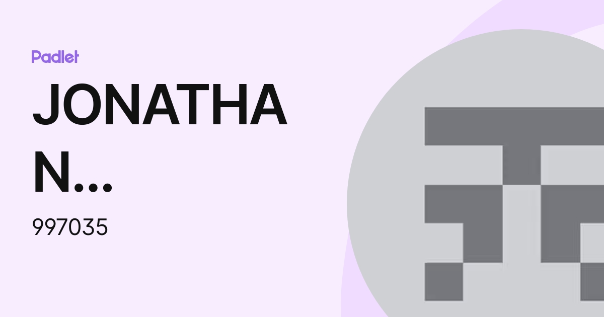 JONATHAN BREMNER (997035) profile | Padlet