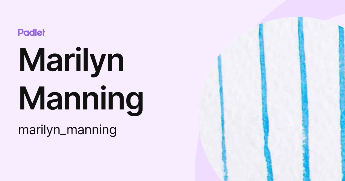 Marilyn Manning (marilyn_manning) profile | Padlet