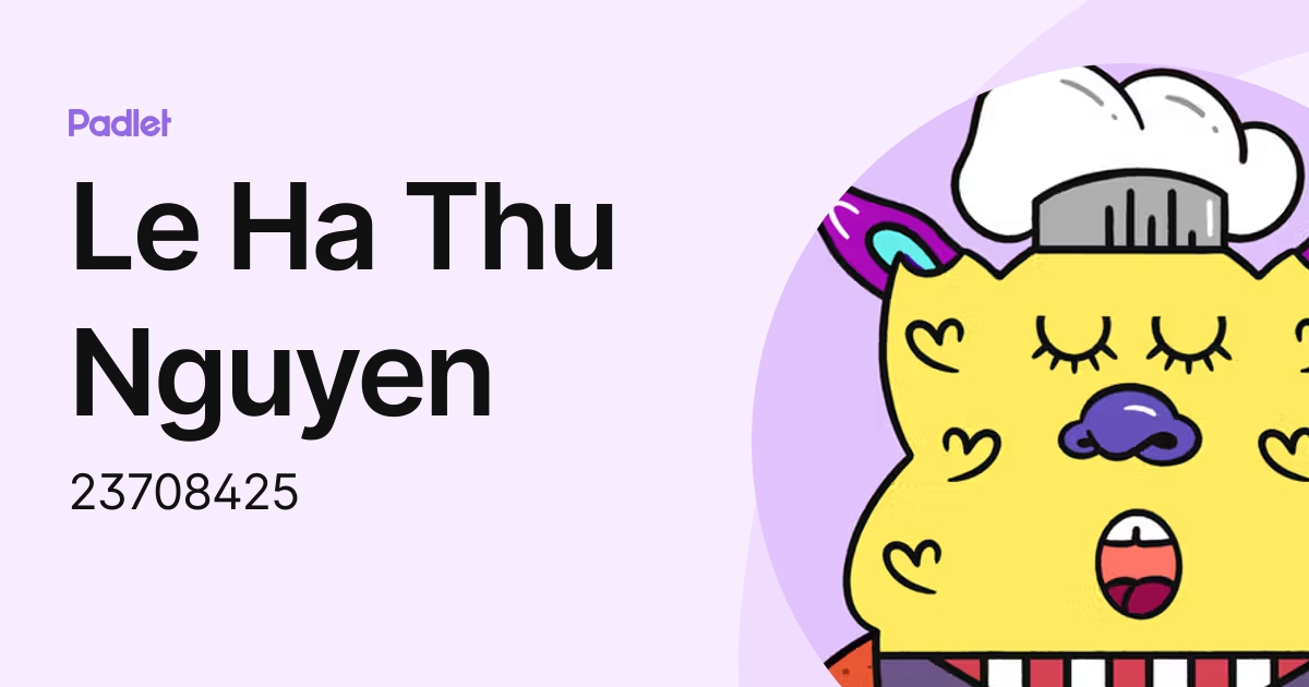 Le Ha Thu Nguyen (23708425) profile | Padlet