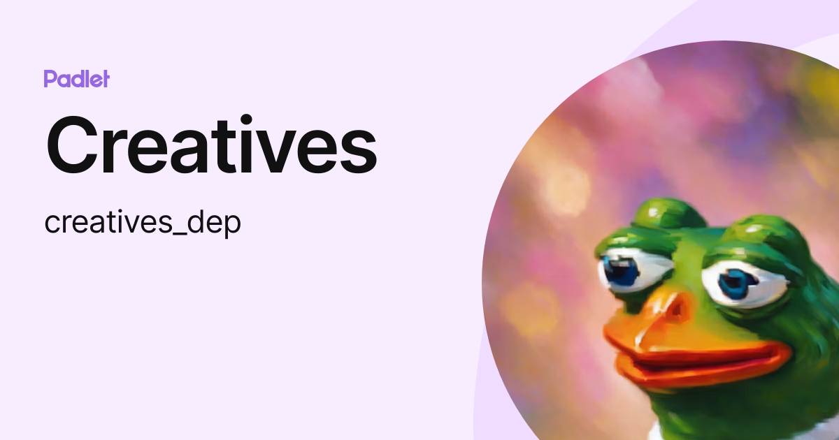 Creatives (creatives_dep) profile | Padlet