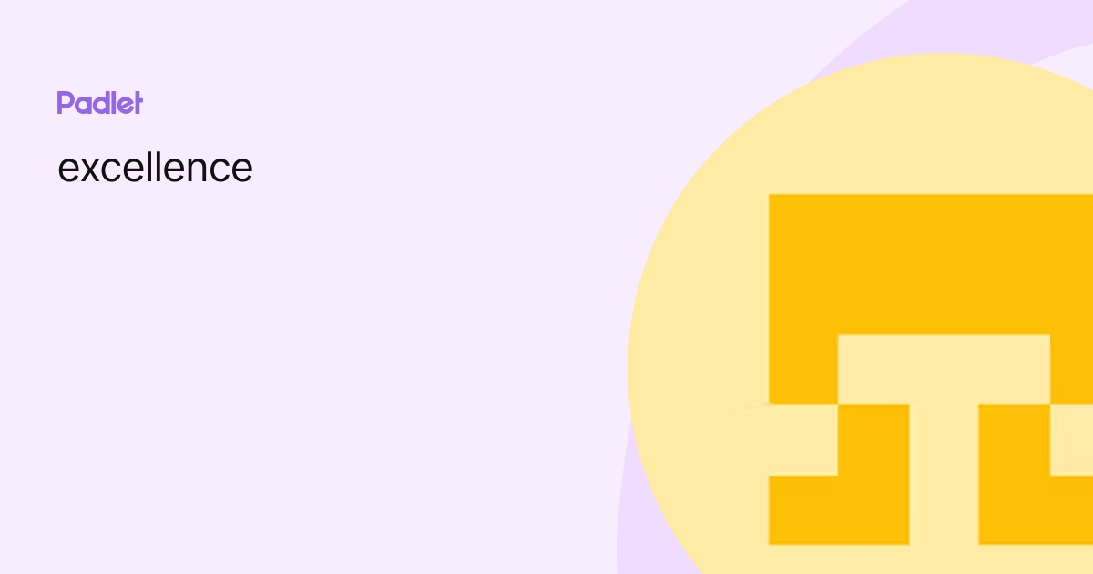 excellence profile | Padlet