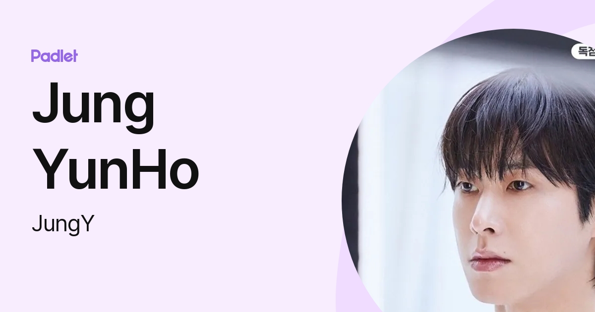 Jung YunHo (JungY) profile | Padlet