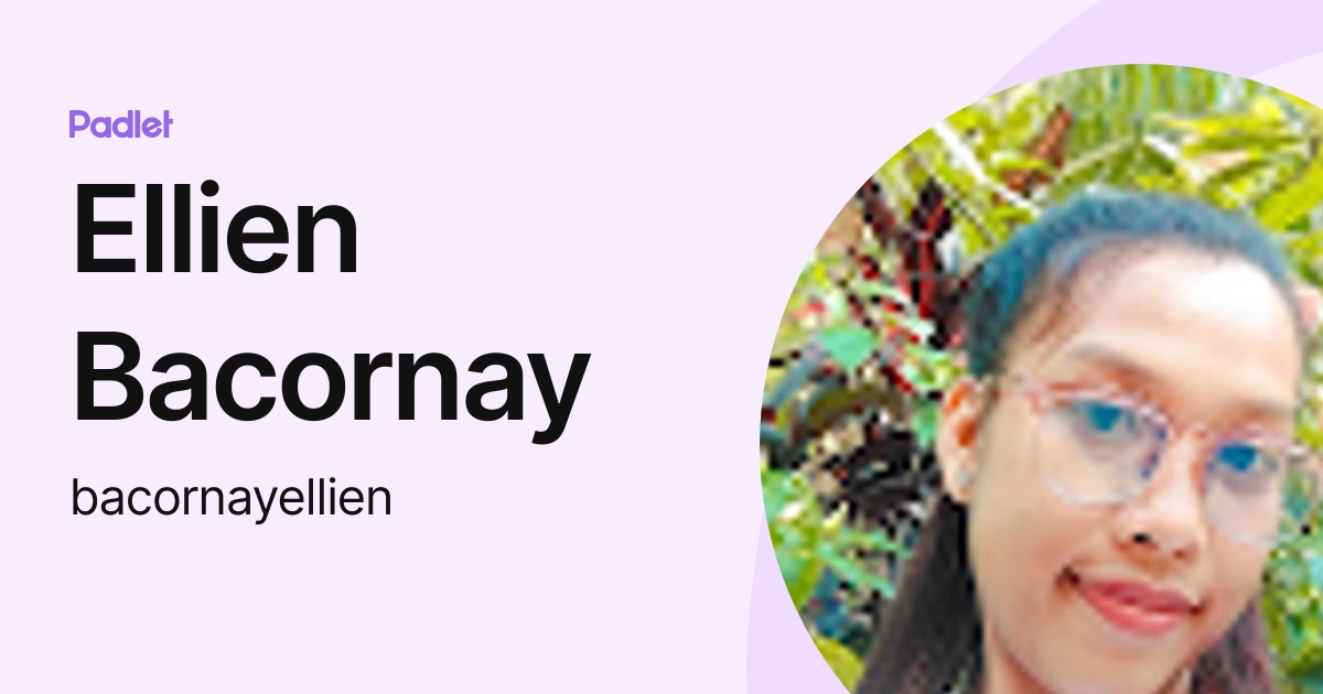 Ellien Bacornay (bacornayellien) profile | Padlet