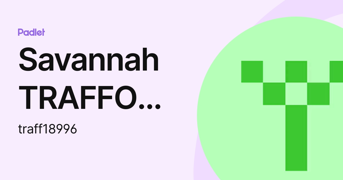 Savannah TRAFFORD (traff18996) profile | Padlet
