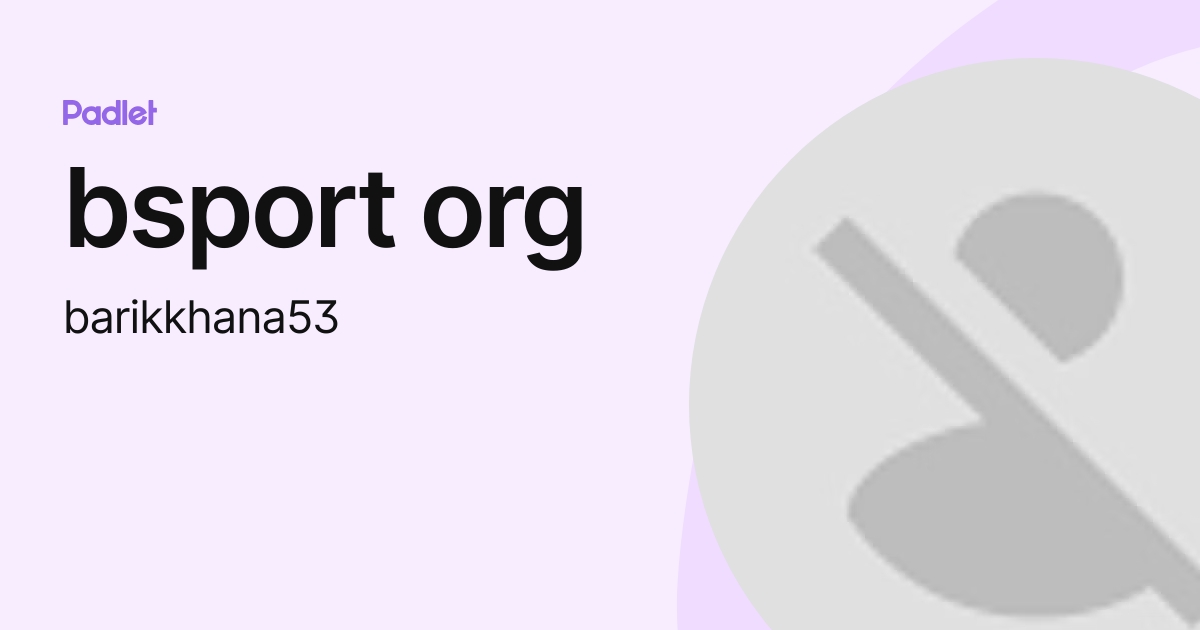 bsport org (barikkhana53) profile | Padlet