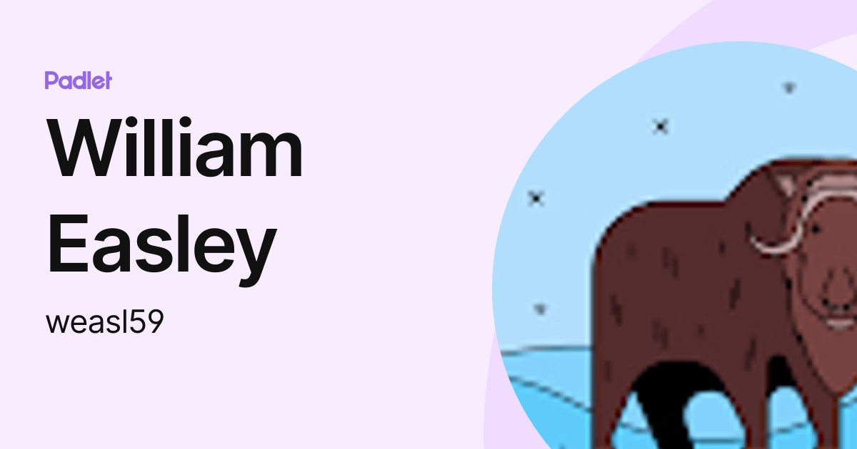 William Easley (weasl59) profile | Padlet