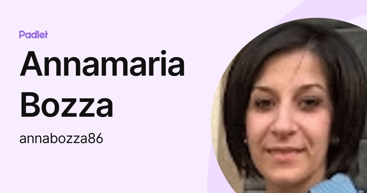 Annamaria Bozza (annabozza86) profile | Padlet