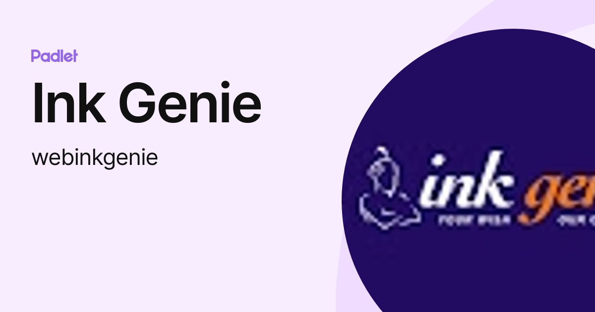 Ink Genie (webinkgenie) profile | Padlet