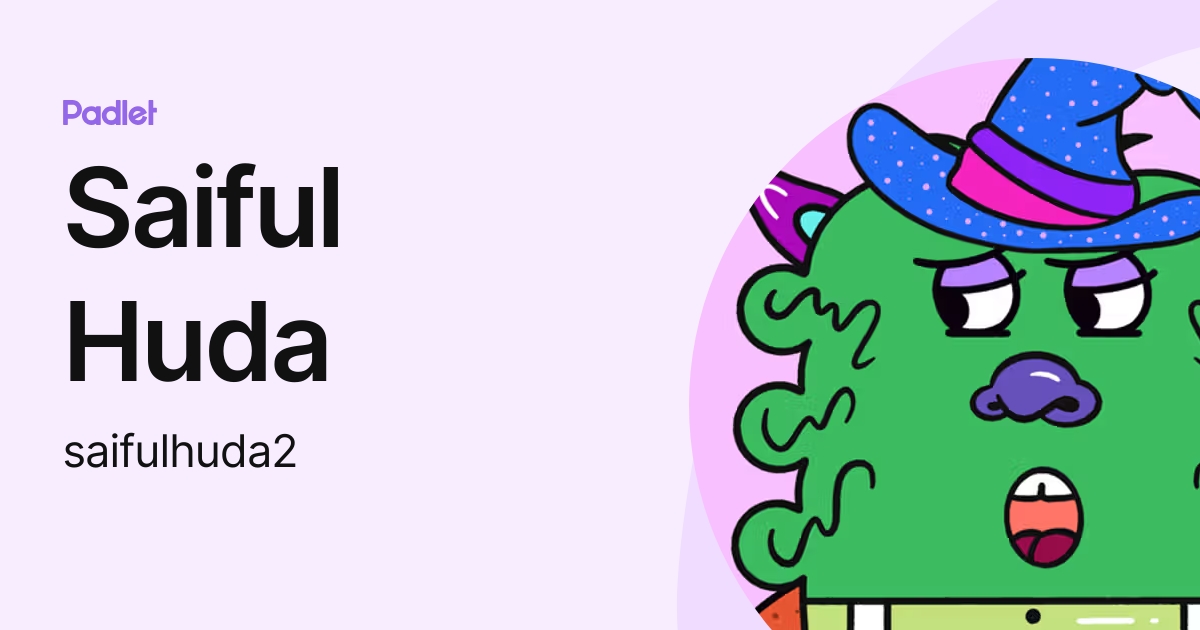 Saiful Huda (saifulhuda2) profile | Padlet