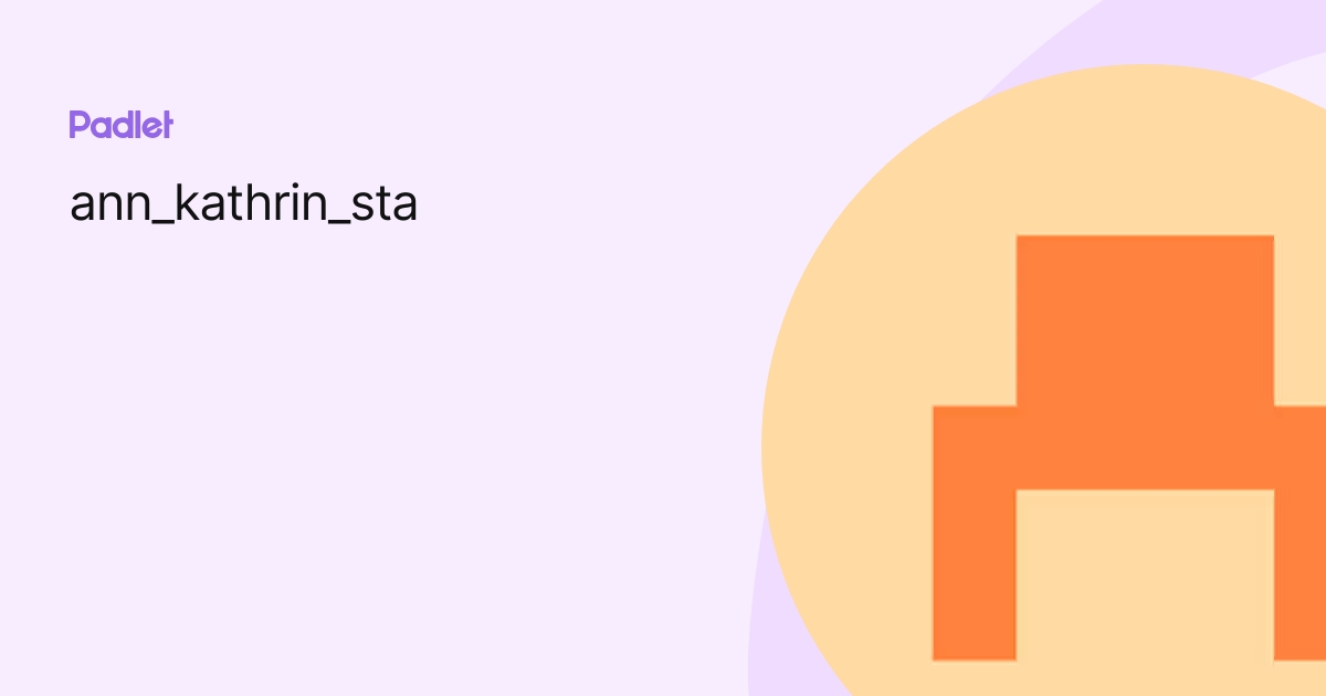 ann_kathrin_sta profile | Padlet