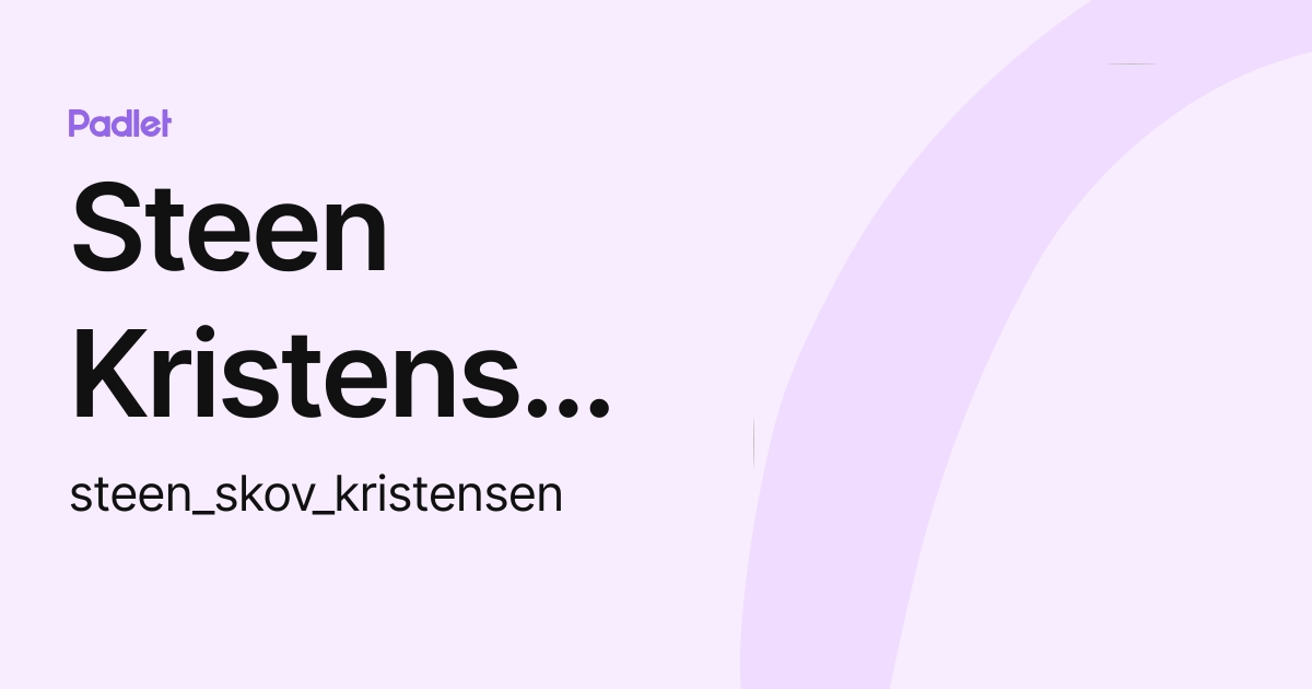 Steen Kristensens (steen_skov_kristensen) profile | Padlet