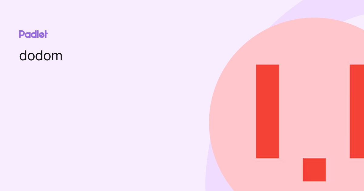 dodom profile | Padlet