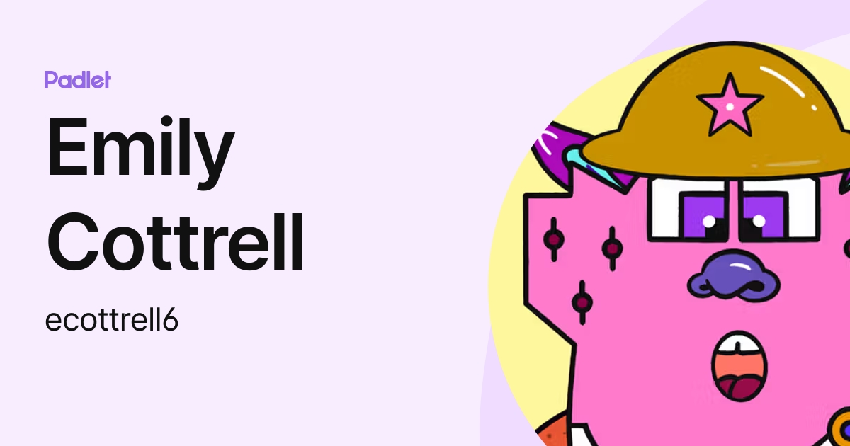 Emily Cottrell (ecottrell6) profile | Padlet