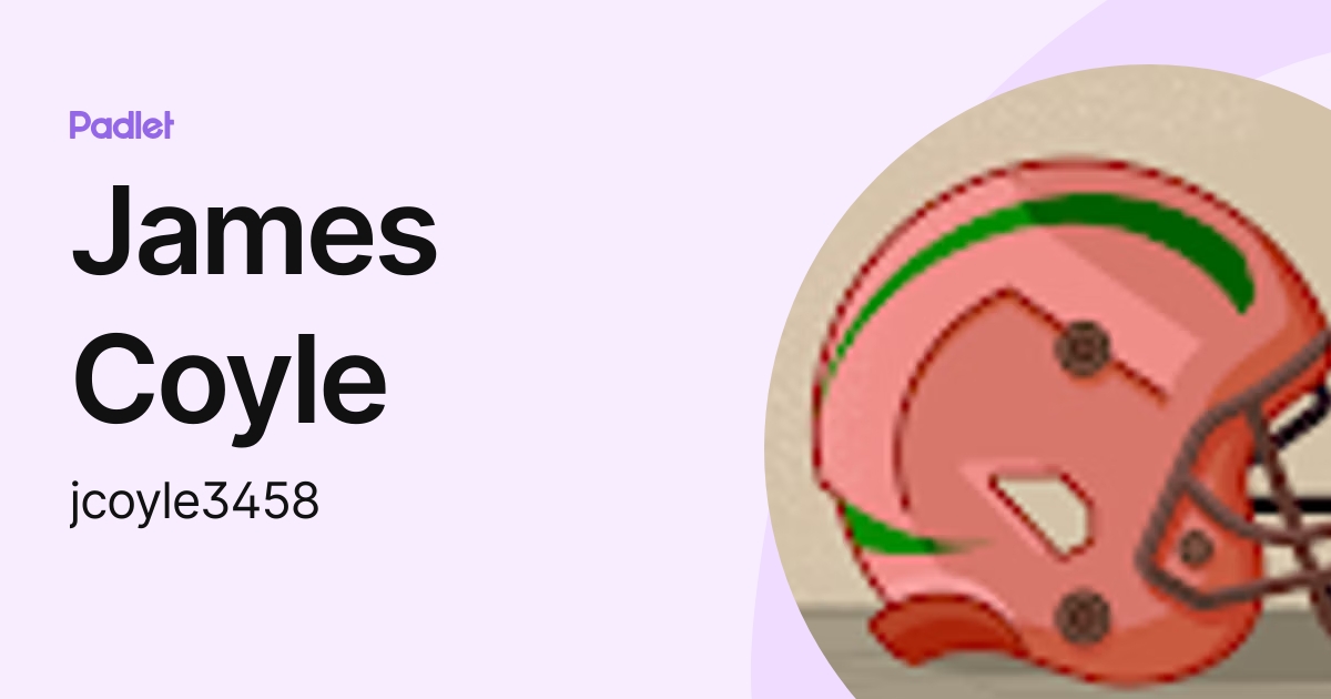 James Coyle (jcoyle3458) profile | Padlet