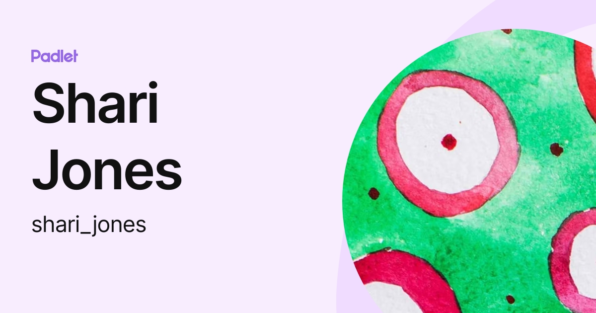 Shari Jones (shari_jones) profile | Padlet