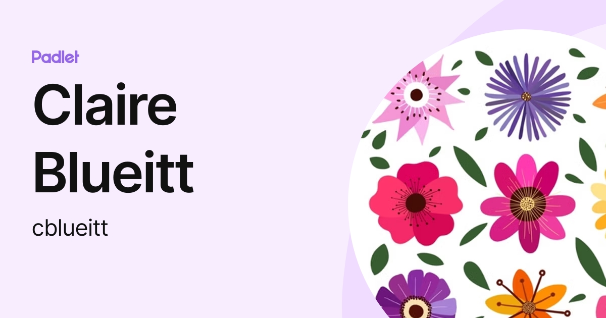Claire Blueitt (cblueitt) profile | Padlet