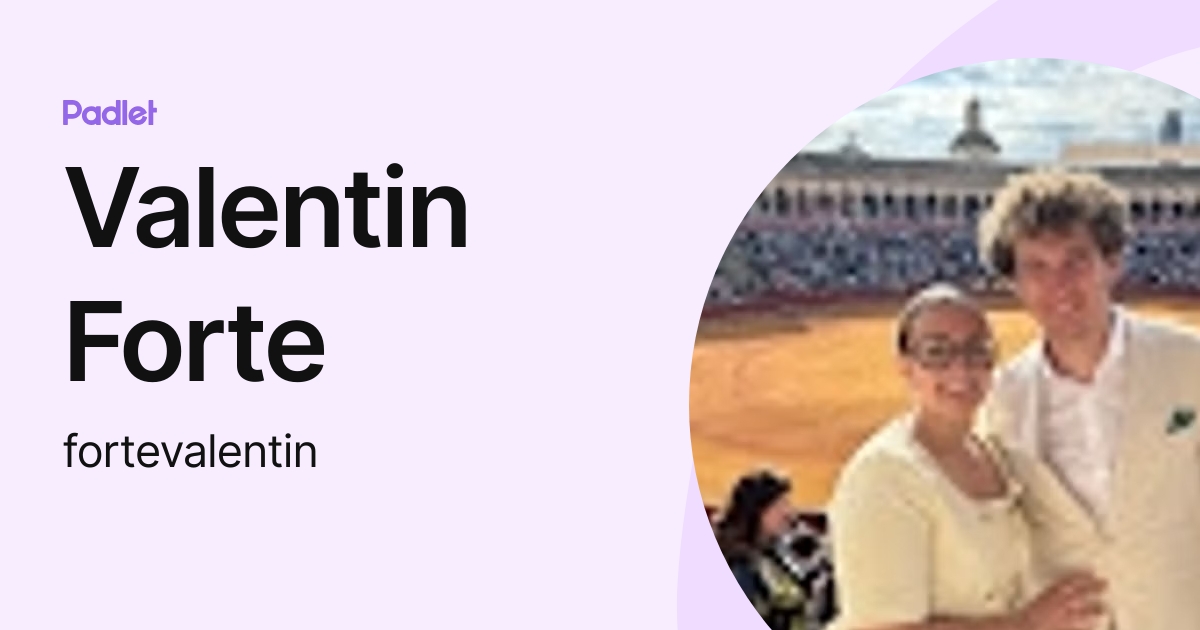 Valentin Forte (fortevalentin) profile | Padlet