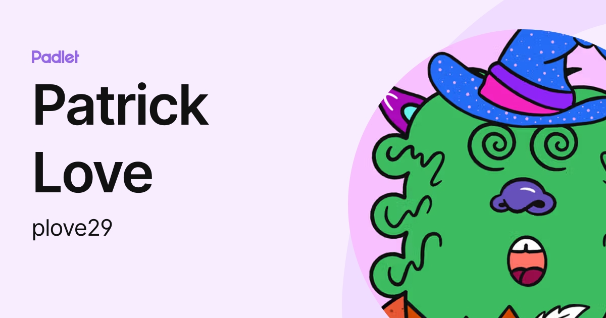 Patrick Love (plove29) profile | Padlet