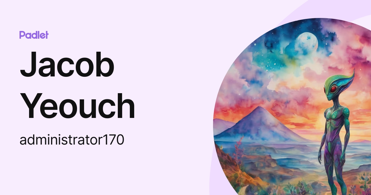 Jacob Yeouch (administrator170) profile | Padlet