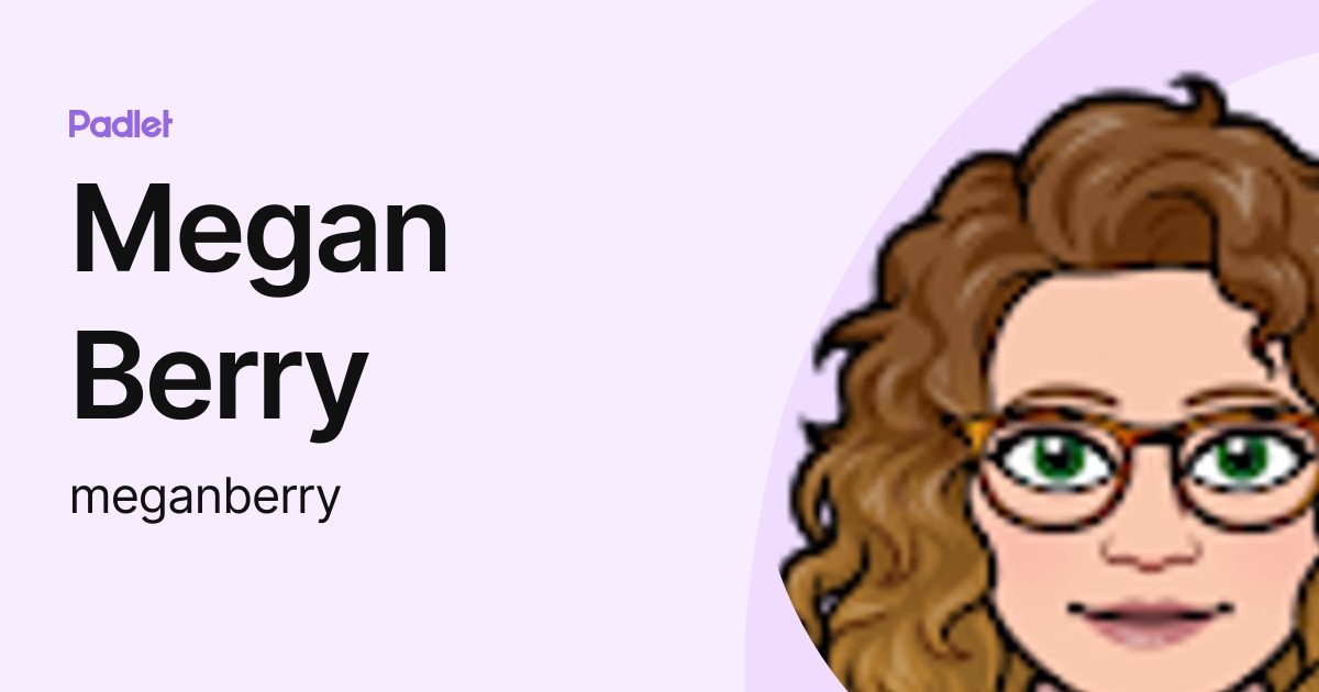 Megan Berry (meganberry) profile | Padlet